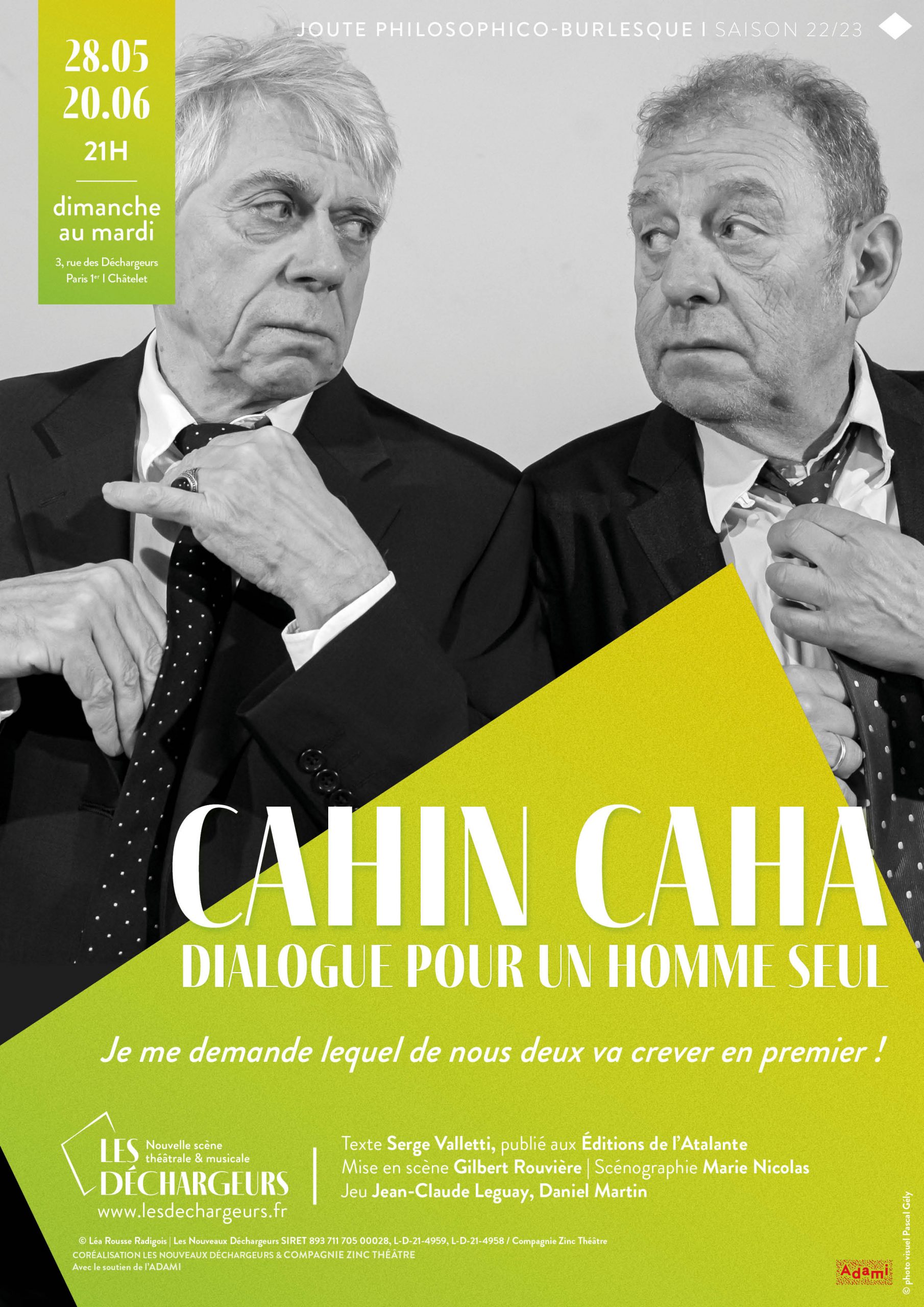 Cahin Caha aux Déchargeurs -> 20/06/23 – Avigon 2023 La Scala Provence ...