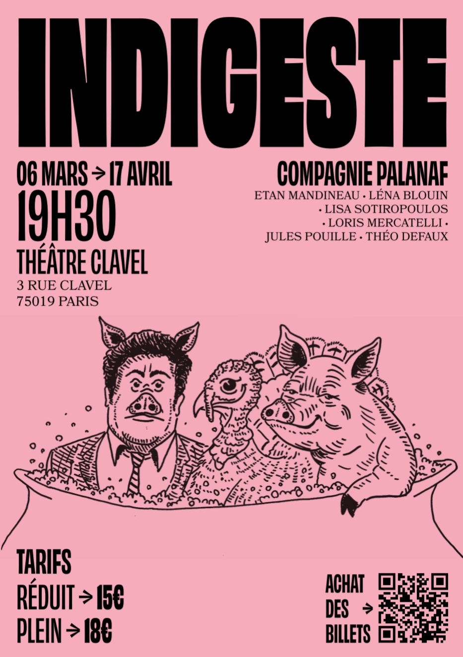 Indigeste – Théâtre Clavel : pour entamer une soirée d’excès – Je n'ai ...