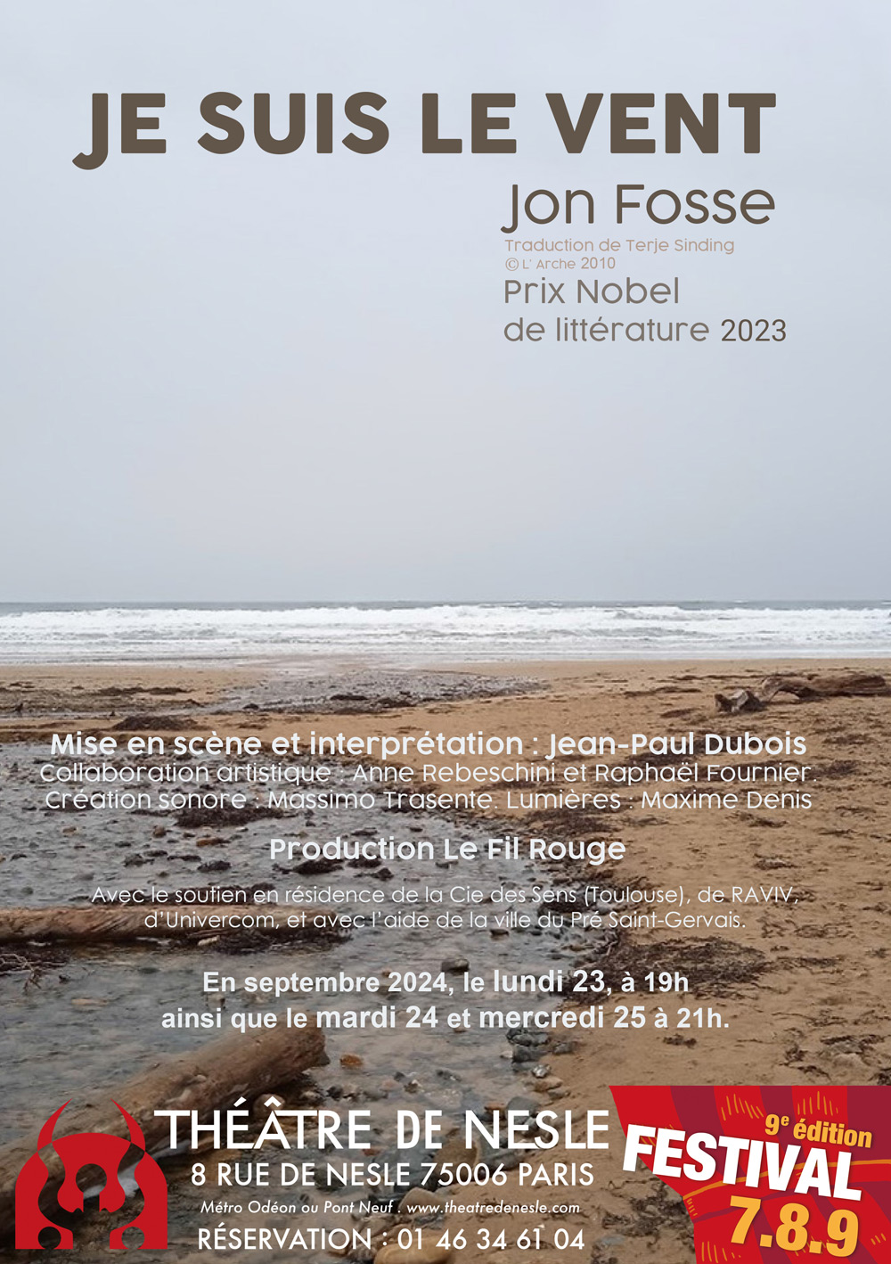 Je suis le vent : Jean-Paul Dubois, seul avec le texte de Jon Fosse ...